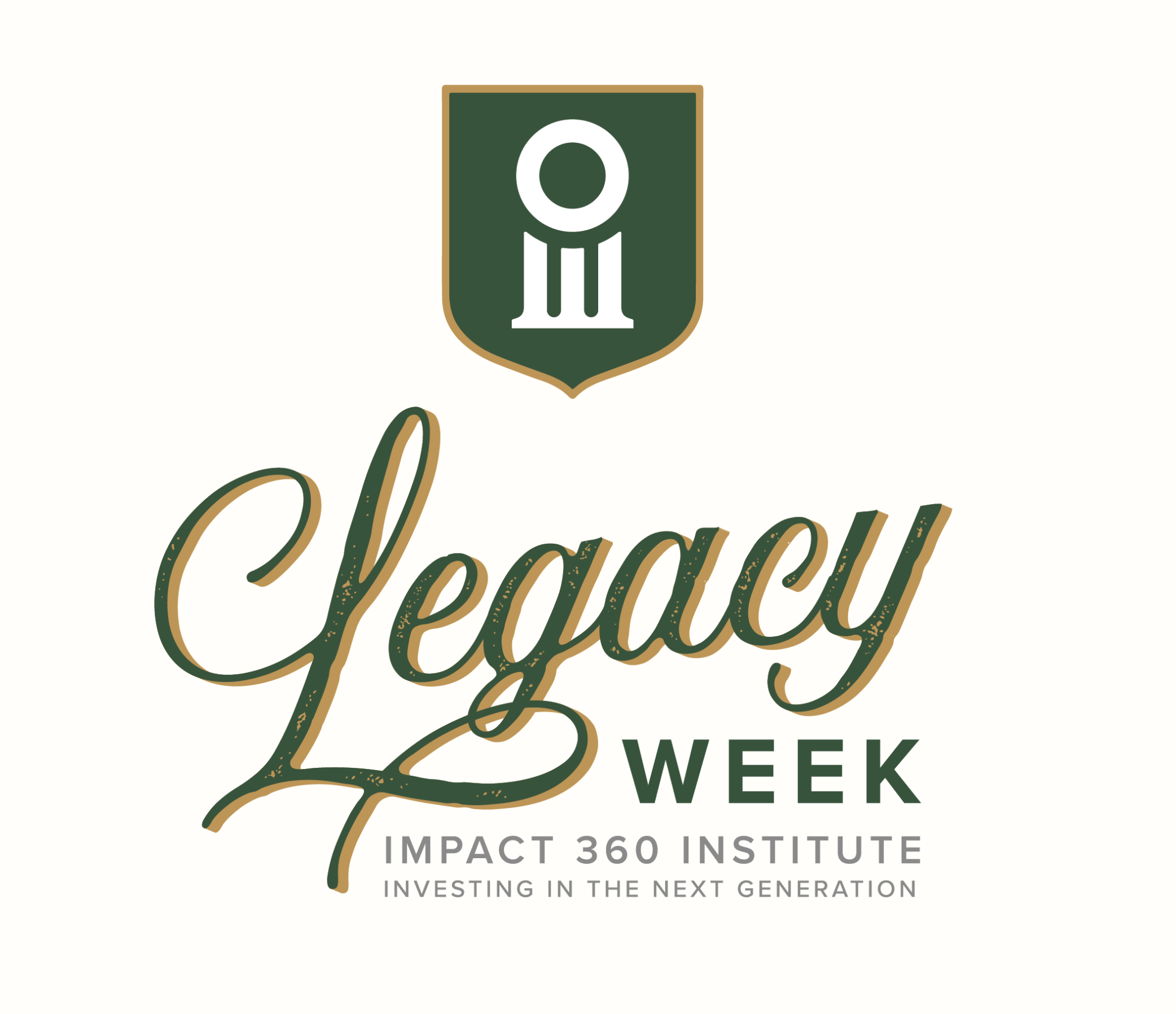 Introducing Legacy Week - Impact 360 Institute